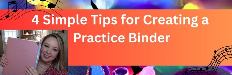 4 Simple Tips for Creating a Practice Binder – Clarinet Note Studio